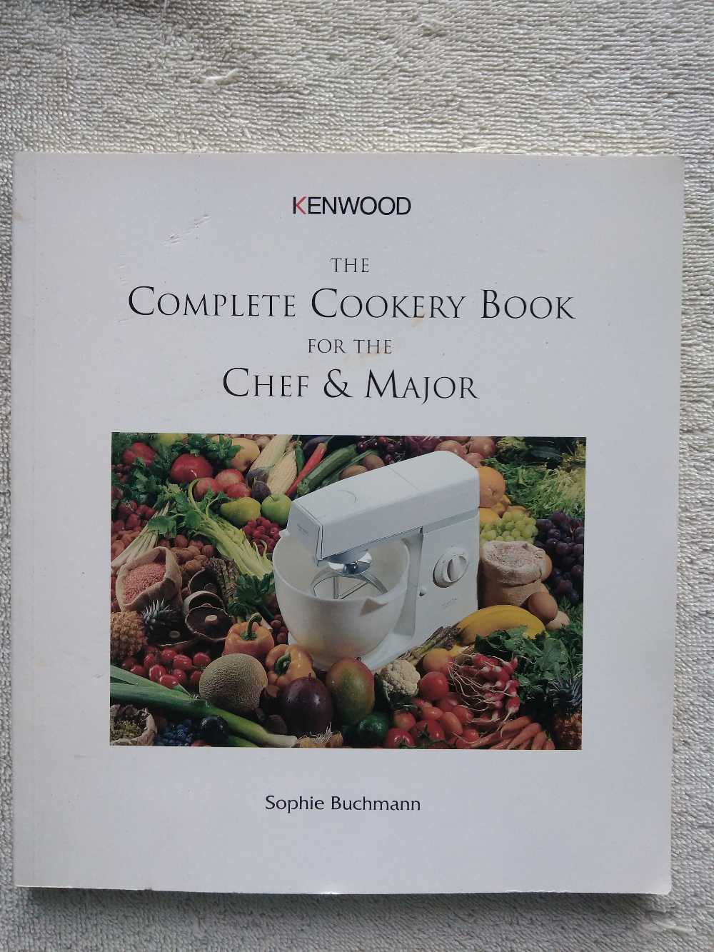 Cooking, Food & Wine - Sophie Buchmann Kenwood the complete Cookery ...