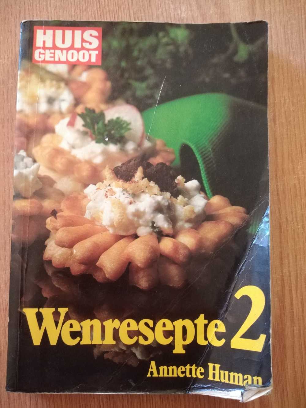 Cooking, Food & Wine - Annette Human Huisgenoot Wenresepte 2 was sold ...